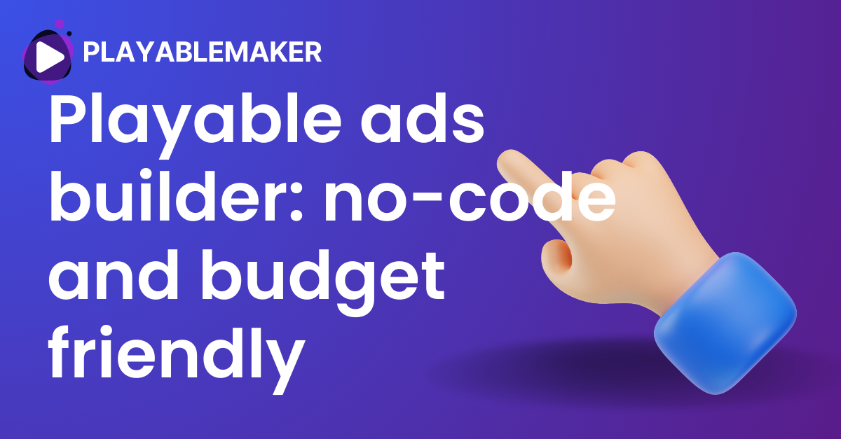 Playablemaker - Craft Engaging Playable Ads Effortlessly